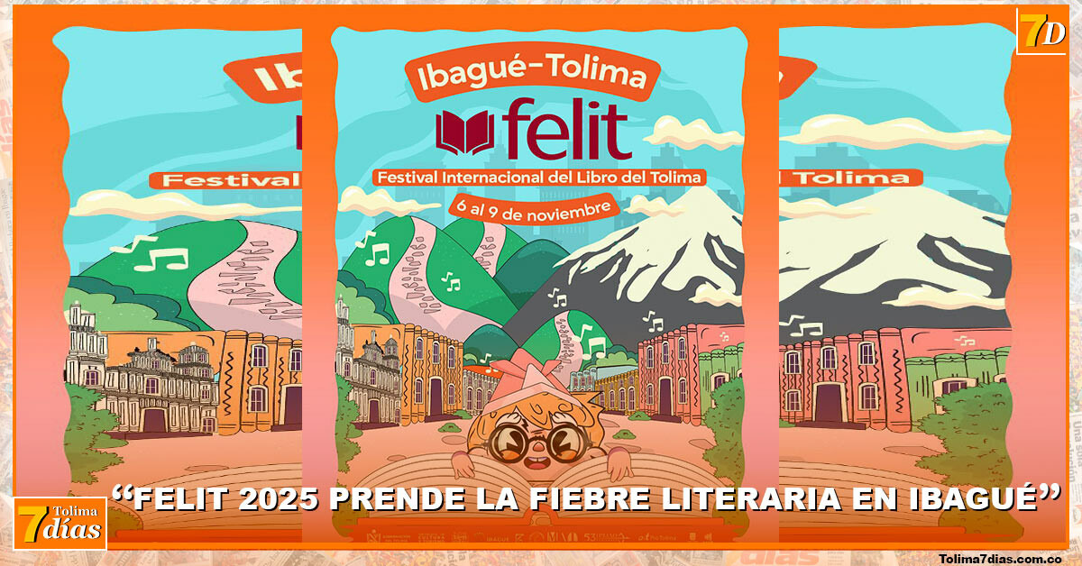 El Festival Internacional del Libro del Tolima reunirá más de 100 ...